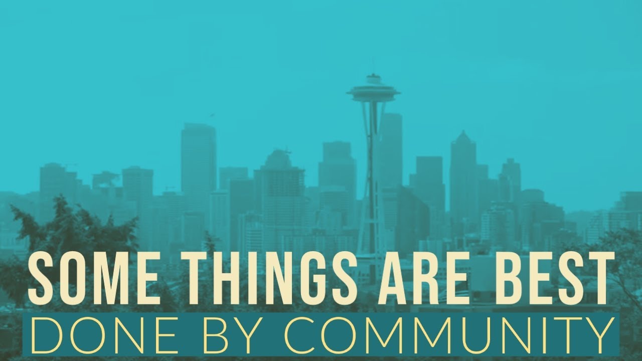 Some Things Are Best Done By Community: Jim Diers - YouTube