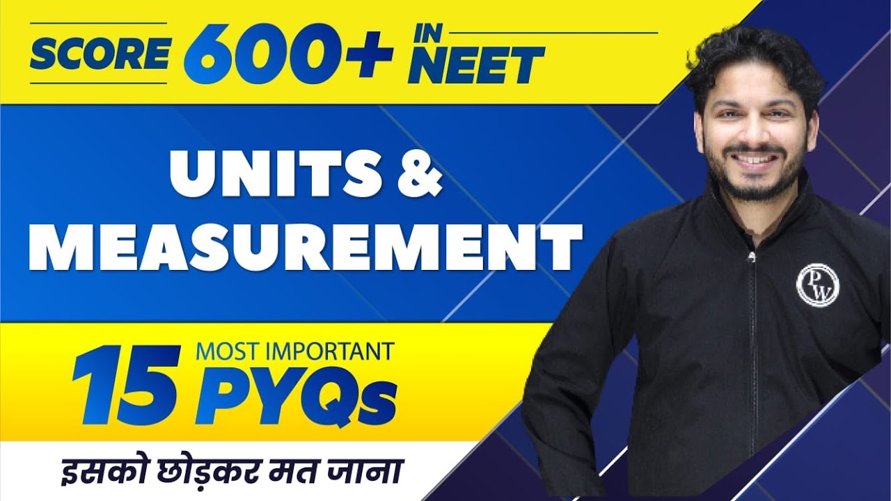 UNITS & MEASUREMENT - 15 Most Important PYQs | NEET 2022 🔥 - YouTube