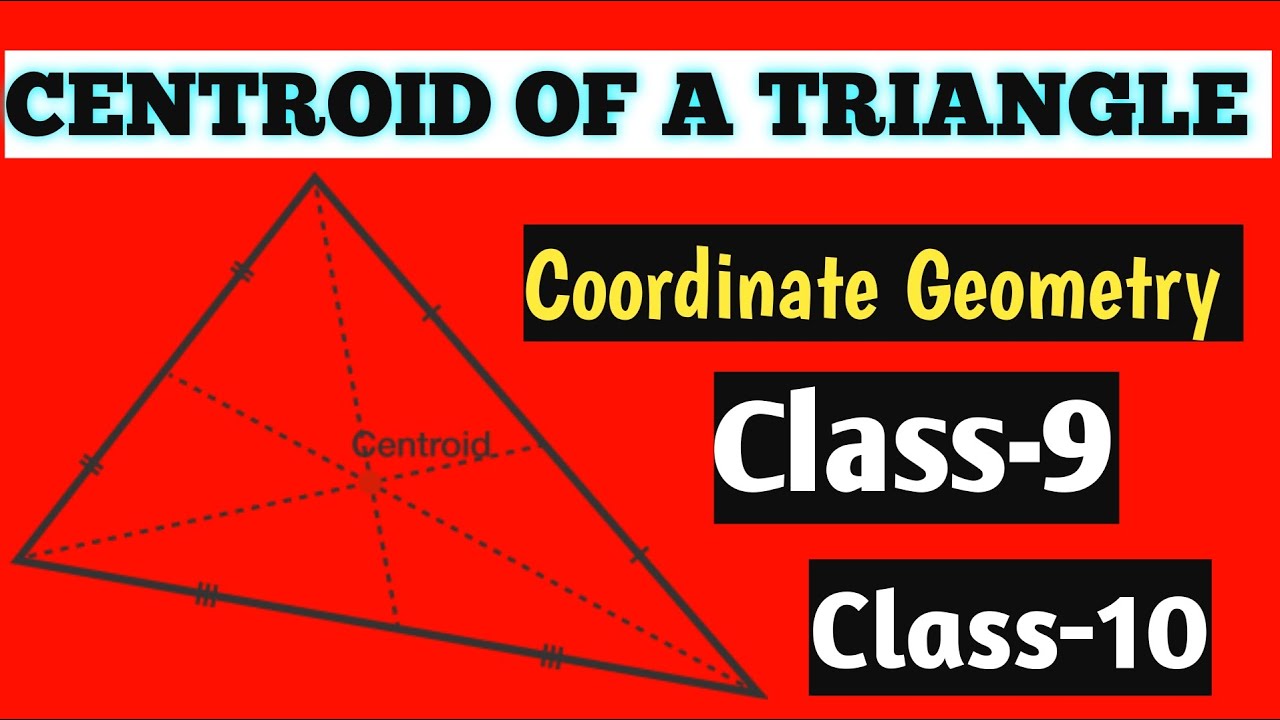Centroid of A triangle || Coordinate geometry || Area of Triangle ...