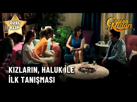 Kızların Haluk İle İlk Tanışması! - Güneşin Kızları Özel Klip