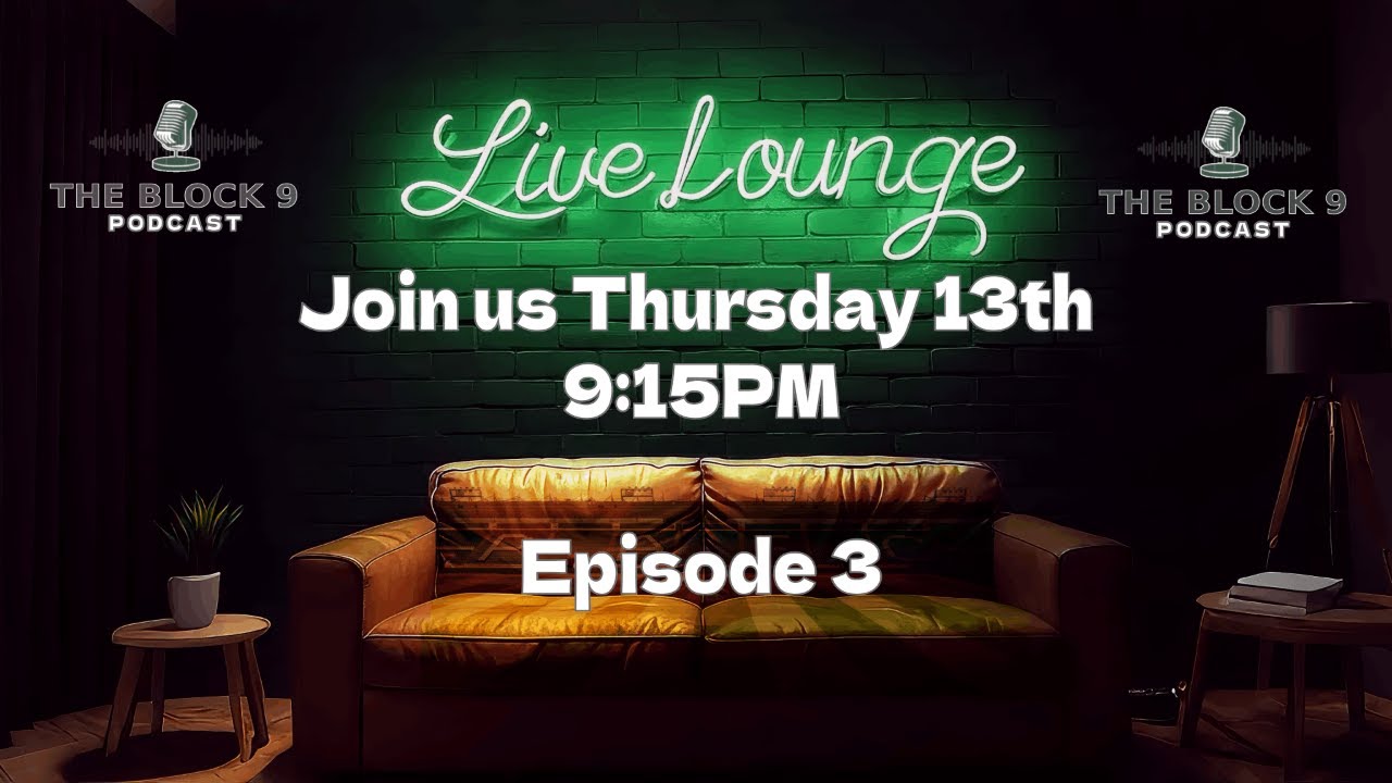 The Block 9 Live Lounge Episode 3 - Thursday 13th March 9:15pm - YouTube