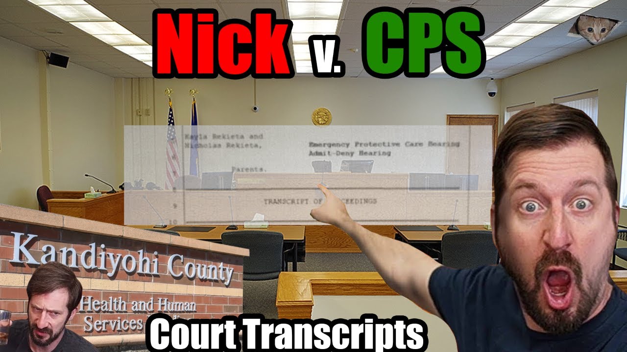 Nick v. CPS - Transcripts - YouTube