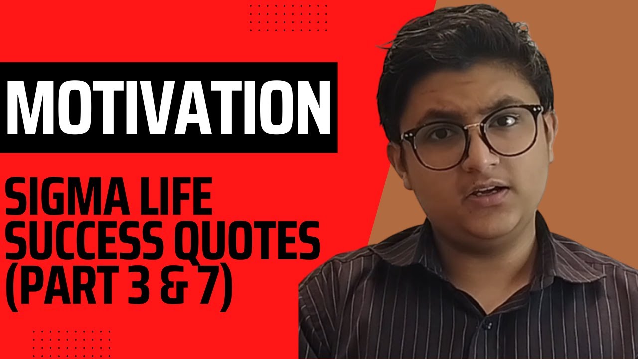 Sigma Life & Motivational Quotes | Series Part 3 & 7 | Sigma Life Guide ...