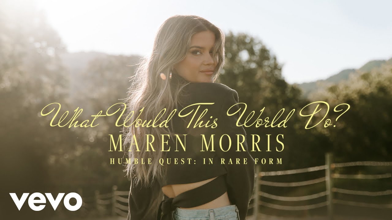 Maren Morris - What Would This World Do? (In Rare Form [Official Audio ...