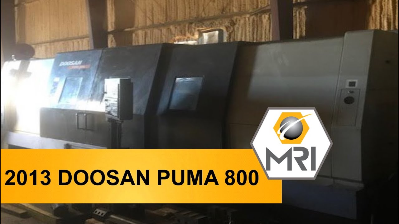 2013 DOOSAN PUMA 800 CNC LATHE - YouTube