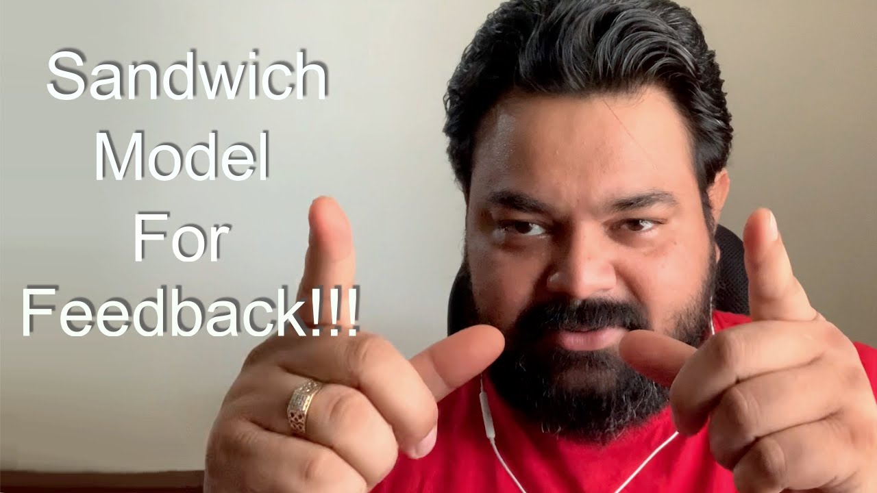 How to give feedback? Sandwich model! - YouTube