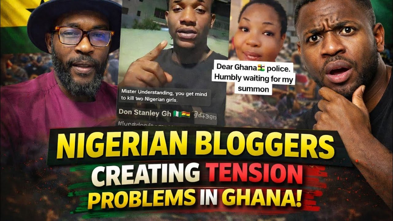 Nigerian Bloggers in Ghana are The once Causing Problems Between the ...