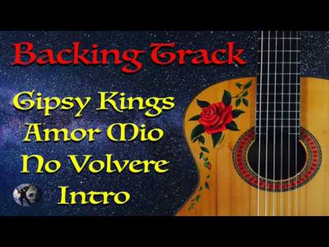 Backing Track - Amor Mio/No Volvere - Gipsy Kings - Intro
