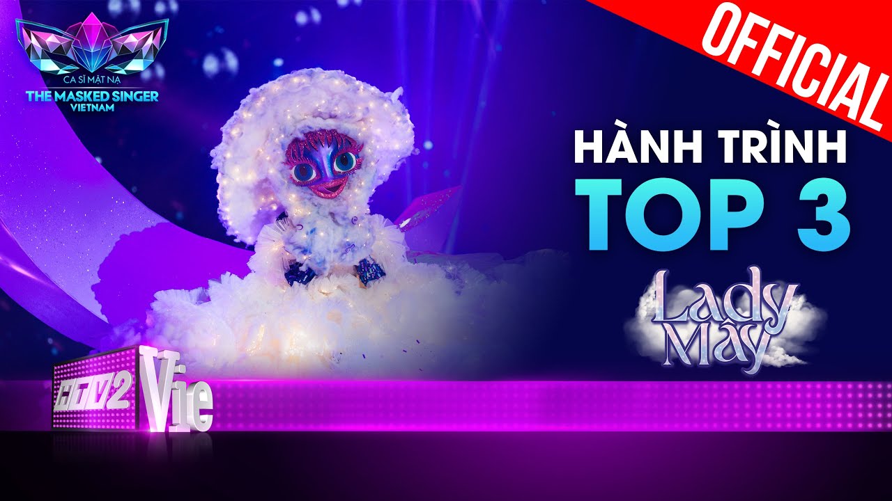 Nhìn lại hành trình trở thành Top 3 đầy bức phá của Lady Mây | The ...