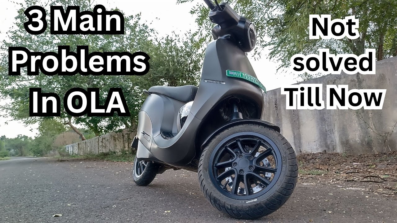 3 Common Problems in Ola S1 | Still Not Solved in New Models - YouTube