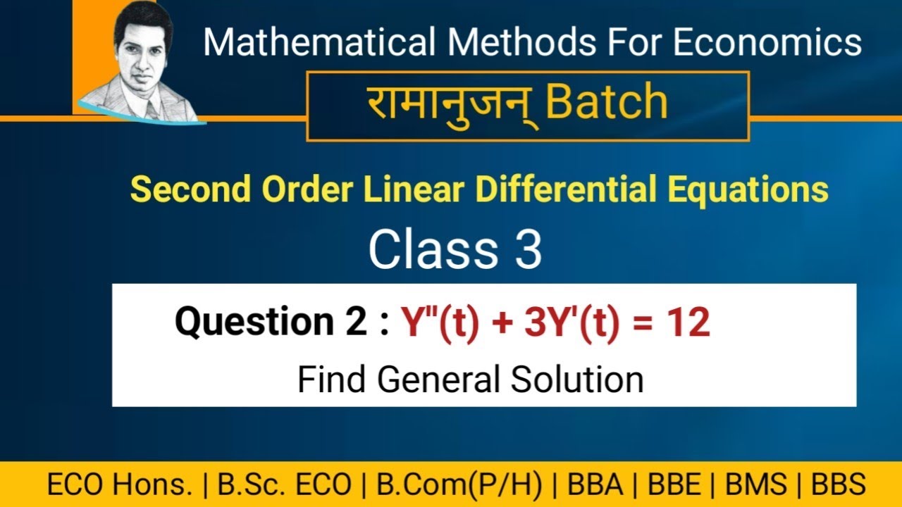 Second Order Differential Equation Class 3 | General Solution of Second ...