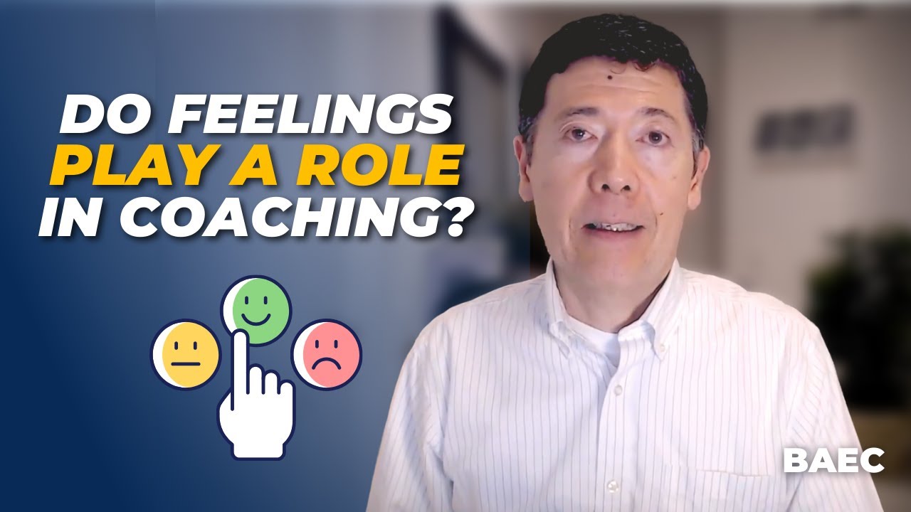 Do Feelings Play a Role in Professional Coaching Conversations? | BAEC Executive Coaching - YouTube