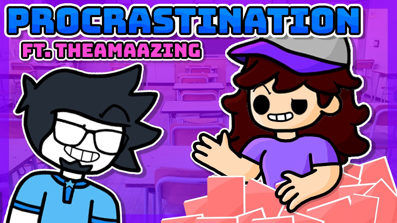 Procrastination (ft. @TheAMaazing) - YouTube