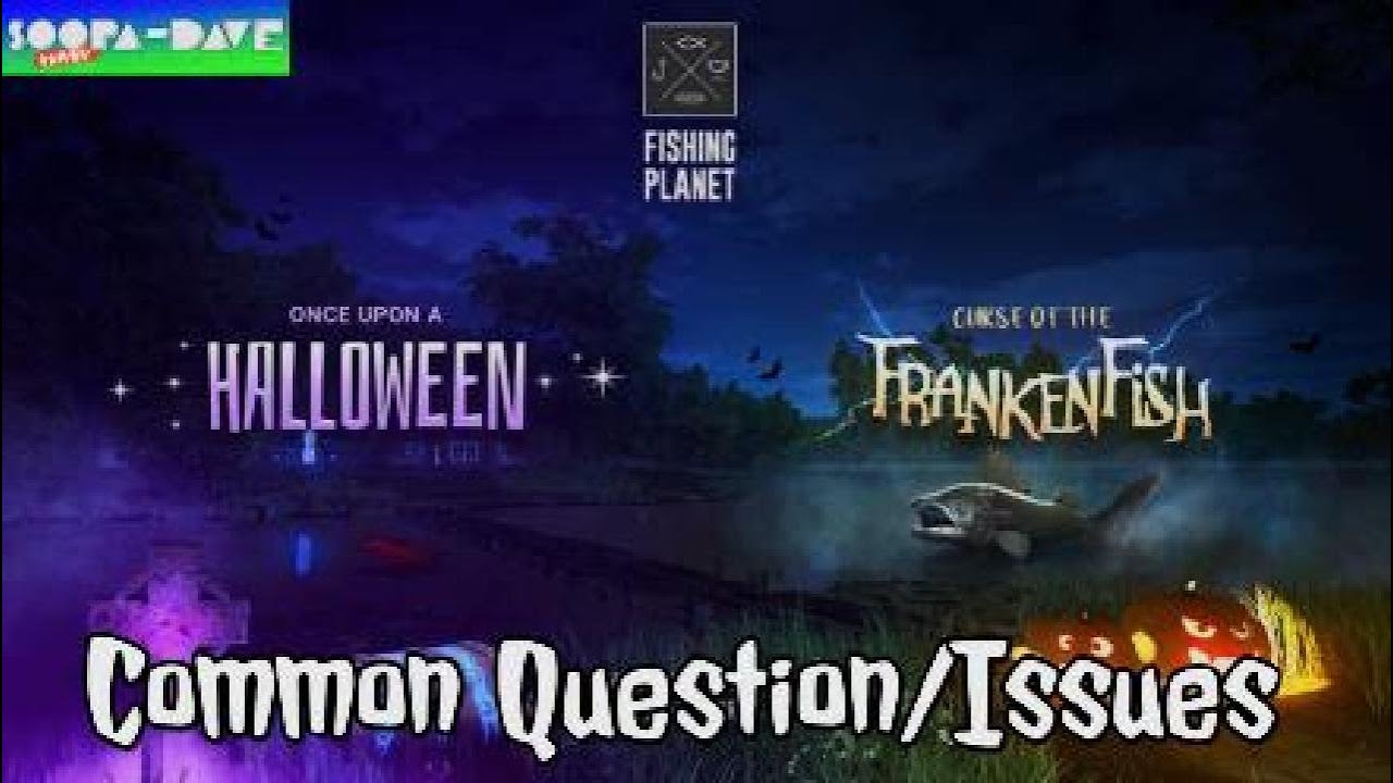 Fishing Planet Halloween Event Common Question Issues - YouTube