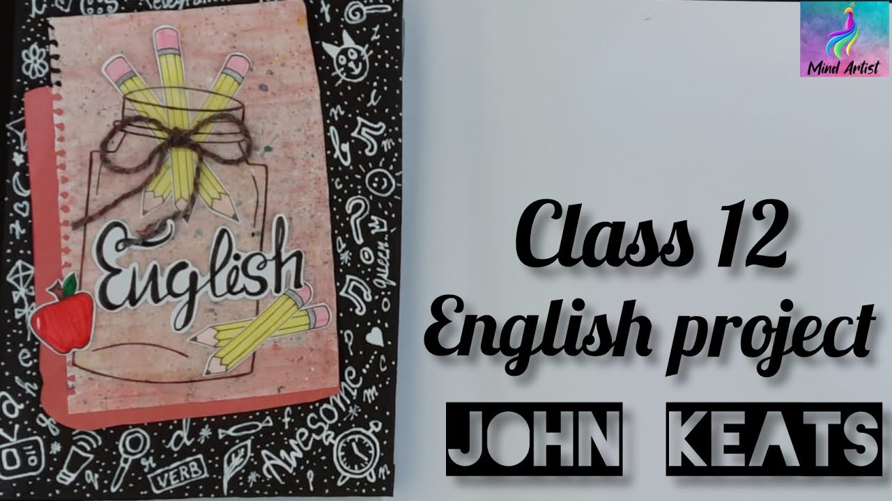 class 12 eng project (LIFE STORY OF JOHN KEATS ) @Simplyy.Yogita - YouTube