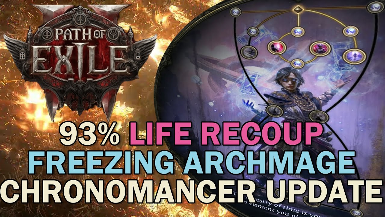 [POE 2] 93% Life Recoup Freeze Archmage Chronomancer Build Update - YouTube