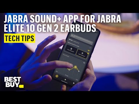 Using the Jabra Sound+ App for the Jabra Elite 10 Gen 2 Earbuds – Tech Tips from Best Buy
