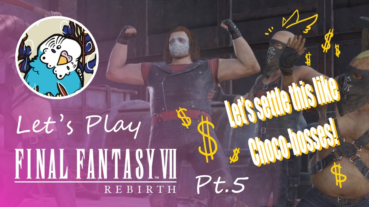 05 | Let's Settle this like Choco-bosses! | Final Fantasy VII Rebirth ...
