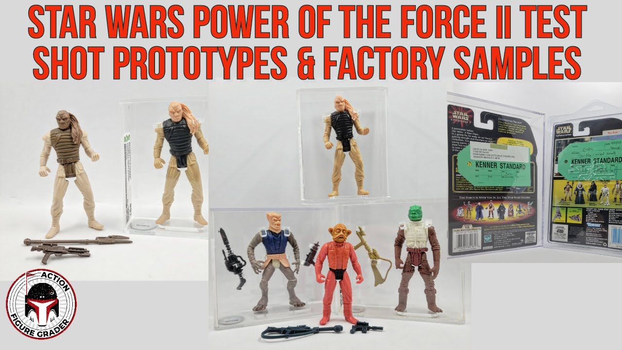 Star Wars Power of the Force 2 Prototypes and Factory Samples ...