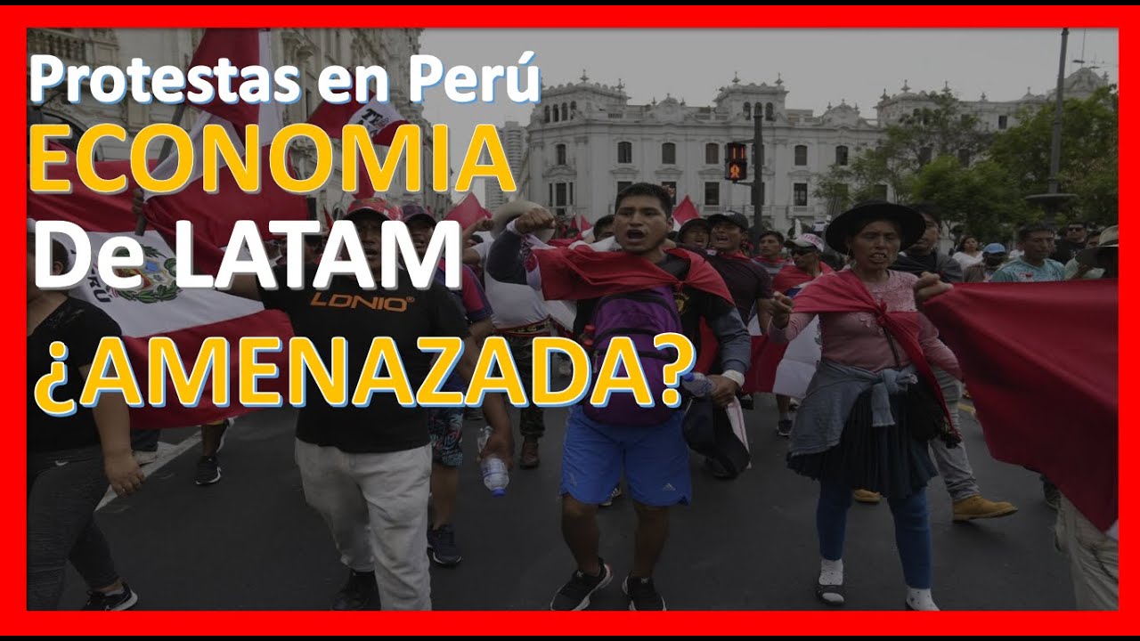 Análisis Económico De La Crisis En Perú Que Esta Pasando En Perú Hoy