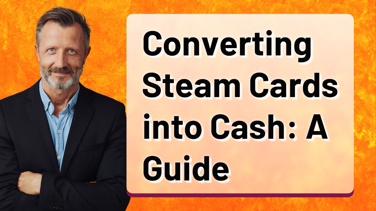 Converting Steam Cards into Cash: A Guide - YouTube