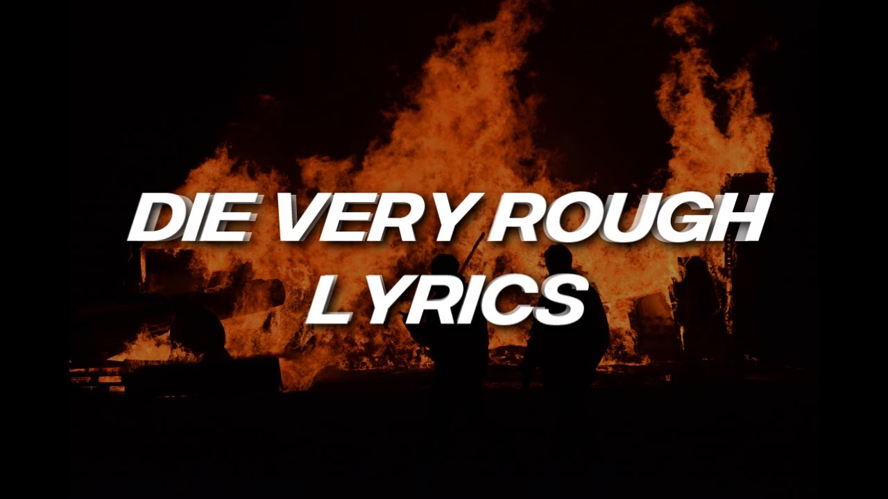 Mario Judah - Die Very Rough (Lyrics) "my oh my I have found you, don’t ...