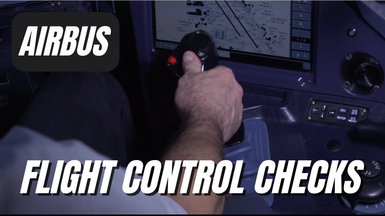 Airbus Flight Control Checks Explained | Airbus WIN - YouTube
