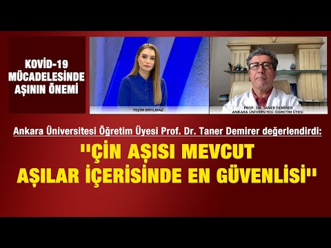 Prof. Dr. Taner Demirer değerlendirdi: ''Çin aşısı mevcut aşılar içerisinde en güvenlisi''