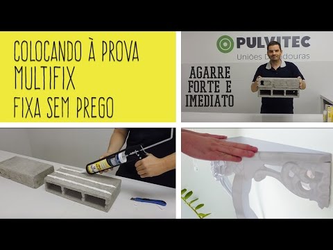 Multifix Fixa Sem Prego - Colocando à prova