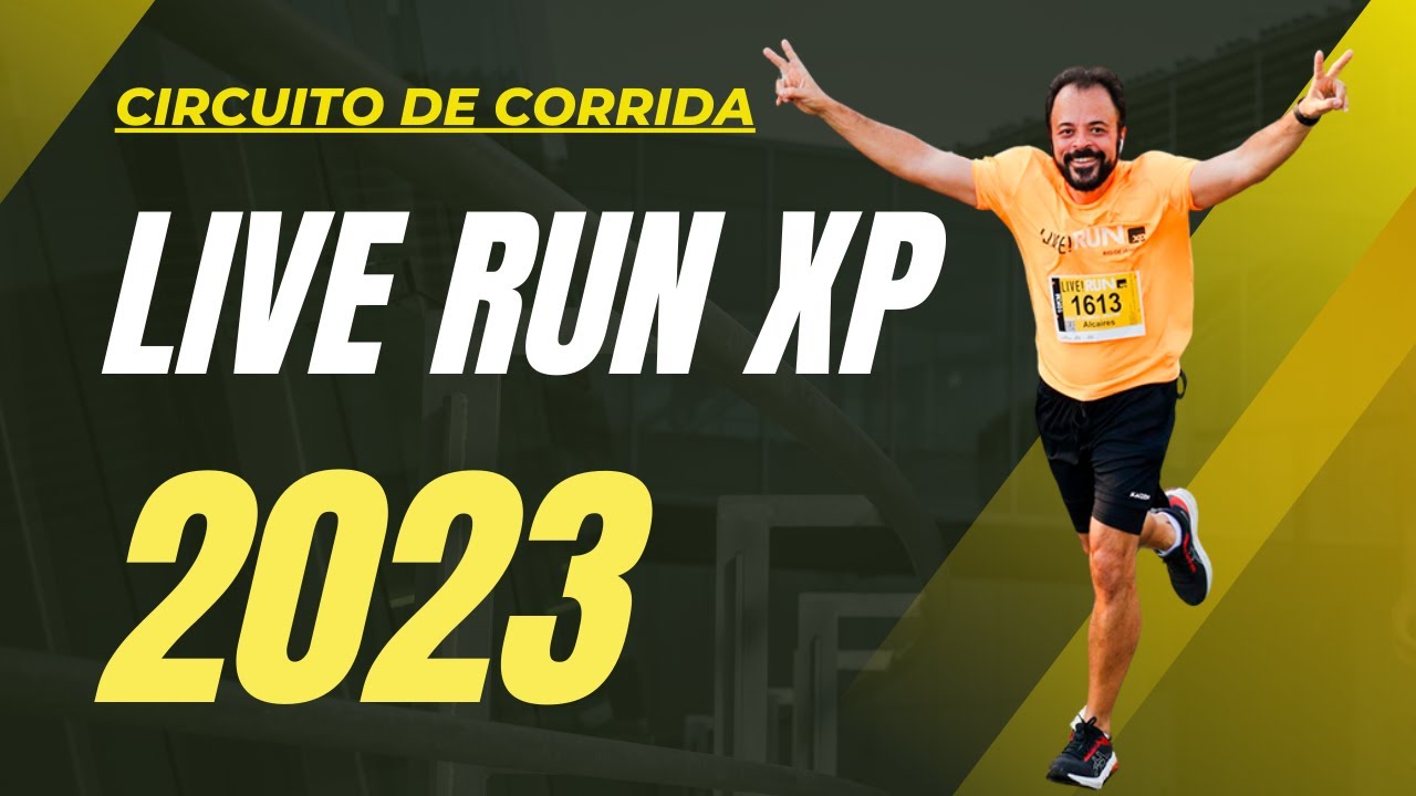 Circuito de Corrida LIVE RUN XP 2023 - YouTube