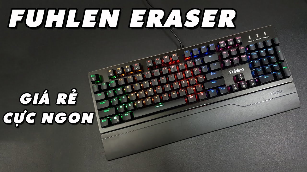 [Review] Bàn phím cơ Fuhlen Eraser - Fuhlen E, Blue Switch, Led Rainbow 7 màu - YouTube