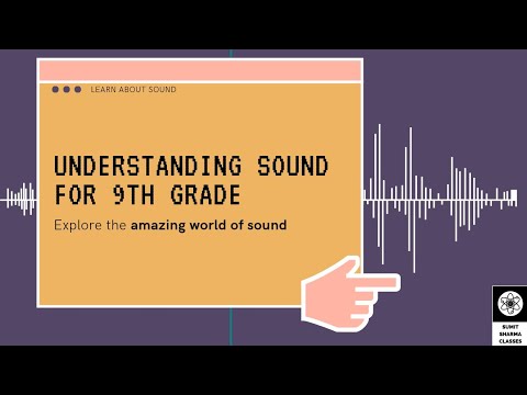 "Sound | Class 9 Science Chapter Explained | Sumit Sharma Classes - YouTube