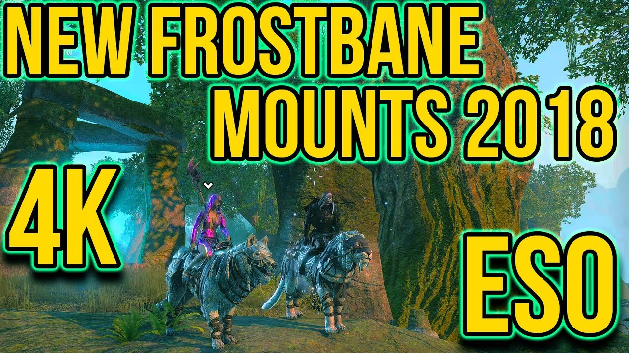 ELDER SCROLLS - NEW FROSTBANE MOUNTS EARLY ACCESS IN 4K! - YouTube