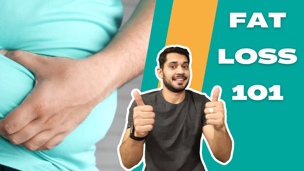 FAT LOSS 101 - YouTube