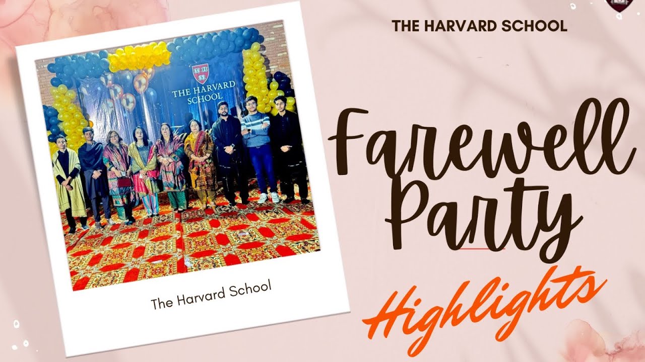 #Great Farewell Party of The Harvard School Highlights#school school # ...