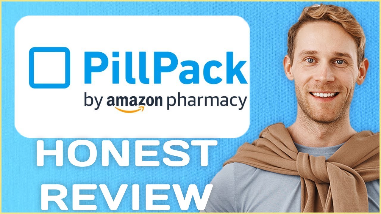 PillPack by Amazon Online Pharmacy Review | Usage Experience - YouTube
