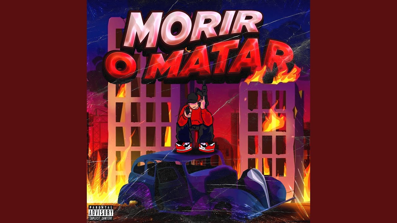 Morir O Matar - YouTube