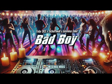 Bad Boy - Toby DEE x Scheffwell x Jasmina Oder | Extended Mix - YouTube