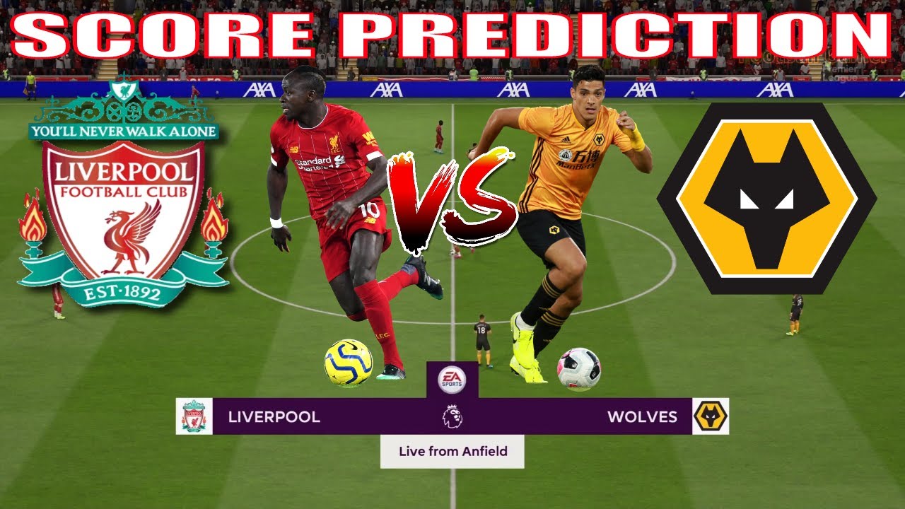 Liverpool v Wolves Premier League FIFA 20 Score Prediction - YouTube