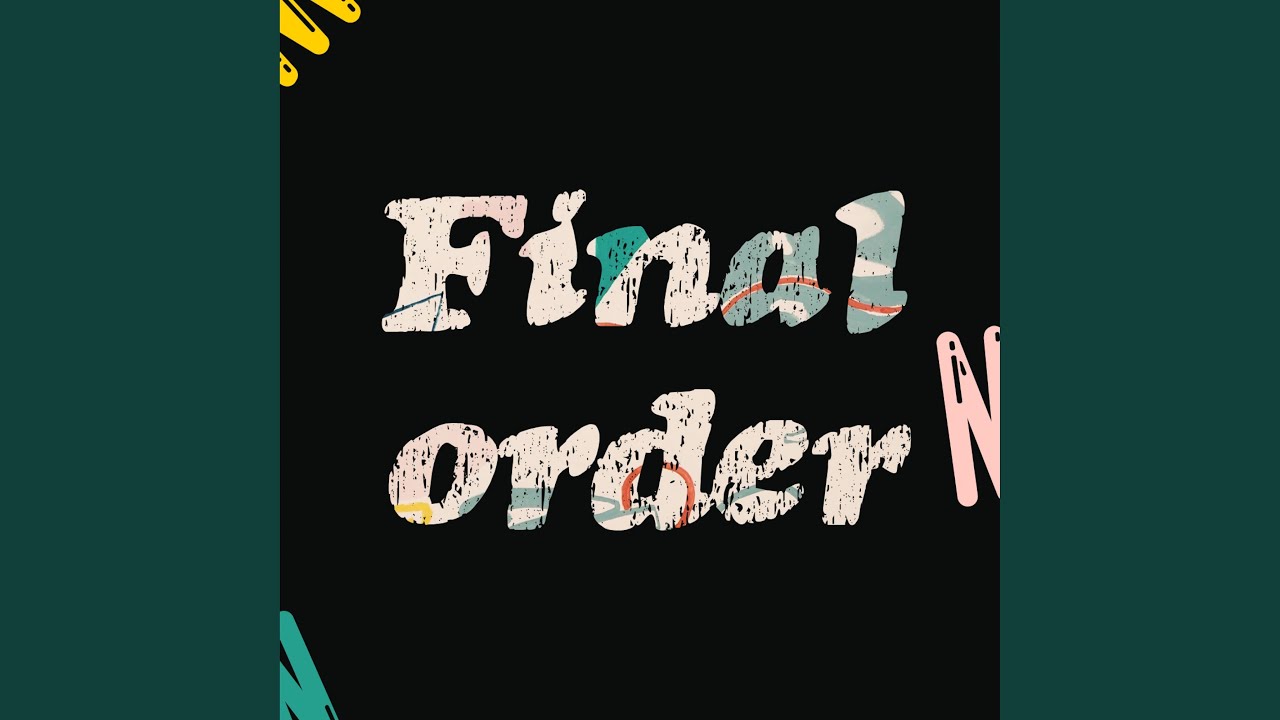 Final order - YouTube
