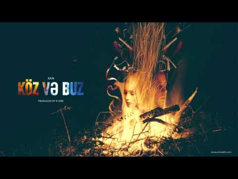 Xan  - Köz və Buz