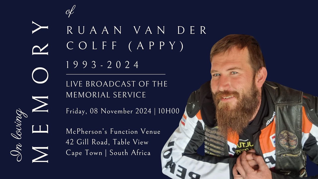 LIVE BROADCAST - CELEBRATING THE LIFE OF RUAAN VAN DER COLFF - FRIDAY ...