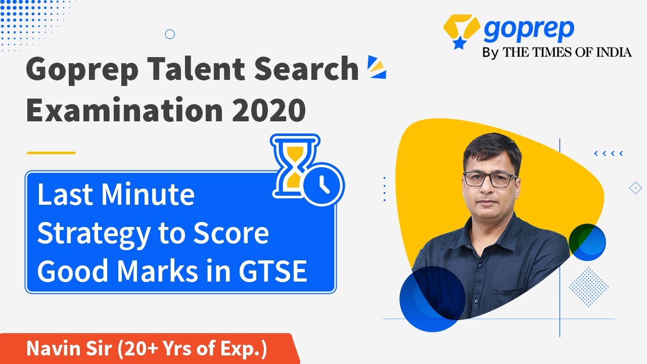 Last Minute Strategy to Score Good Marks in GTSE 2020 | Get Ready for ...