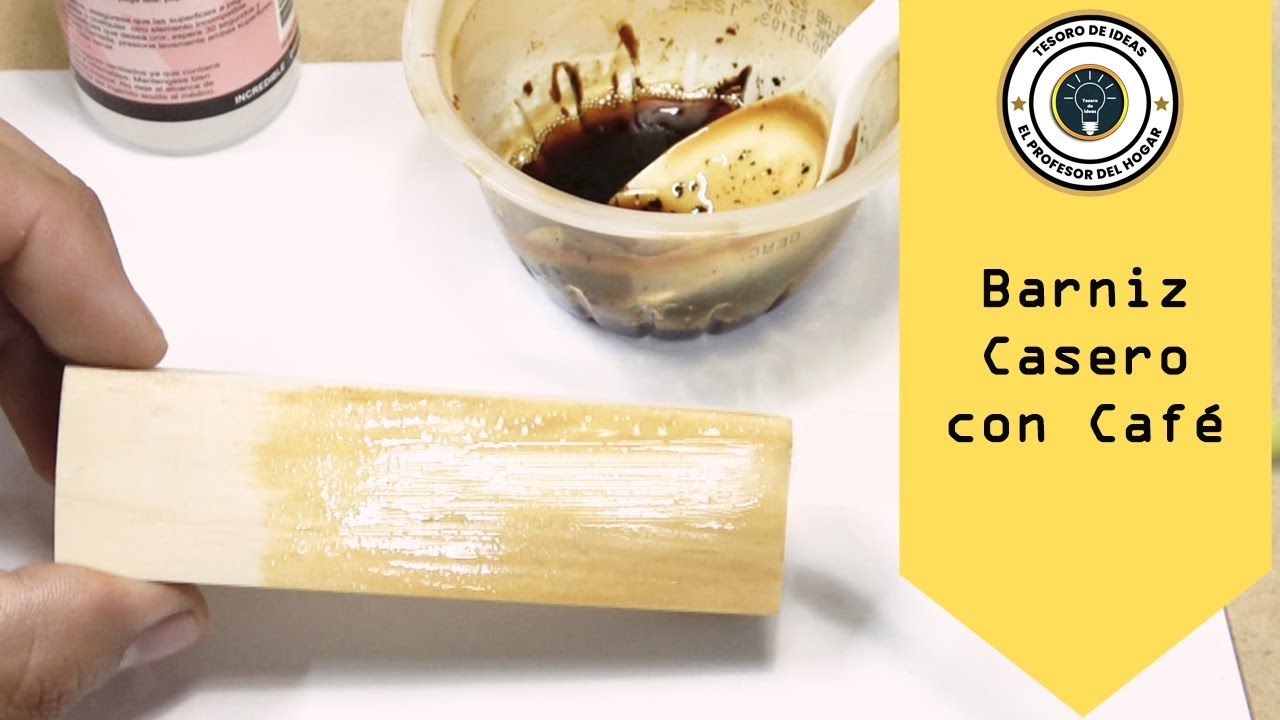 BARNIZ CASERO con CAFÉ | ¡Truco fácil y económico ! - YouTube