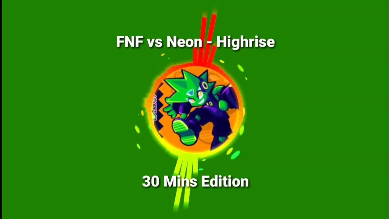 FNF vs Neon - Highrise (30 Mins Edition) - YouTube