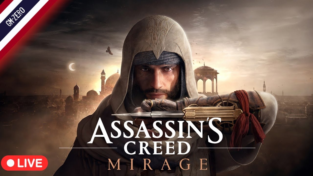 [🔴Live] - Assassin's Creed Mirage [MOD ภาษาไทย] | EP.2 - YouTube