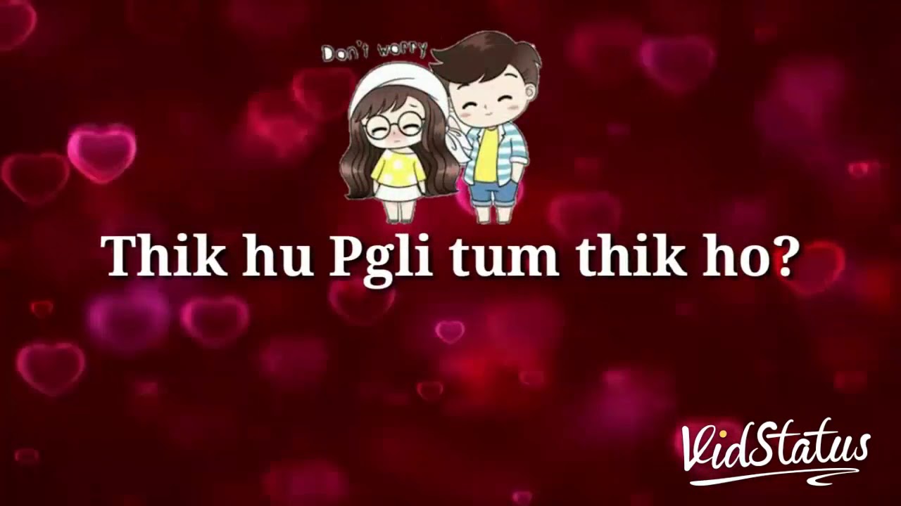 Hii pglu kese ho h theek hu pgli tum thik ho - YouTube