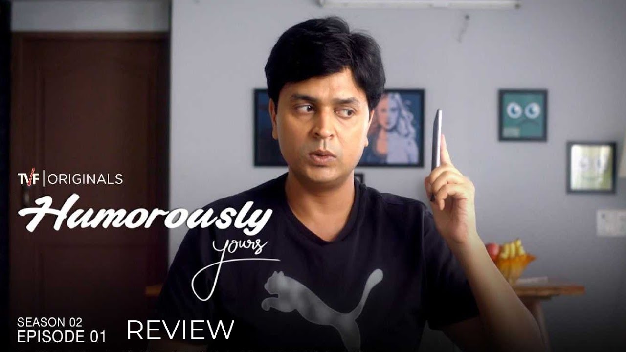 TVF Humorously Yours Season 2 Episode 1 REVIEW | Rasika Dugal | Vipul ...