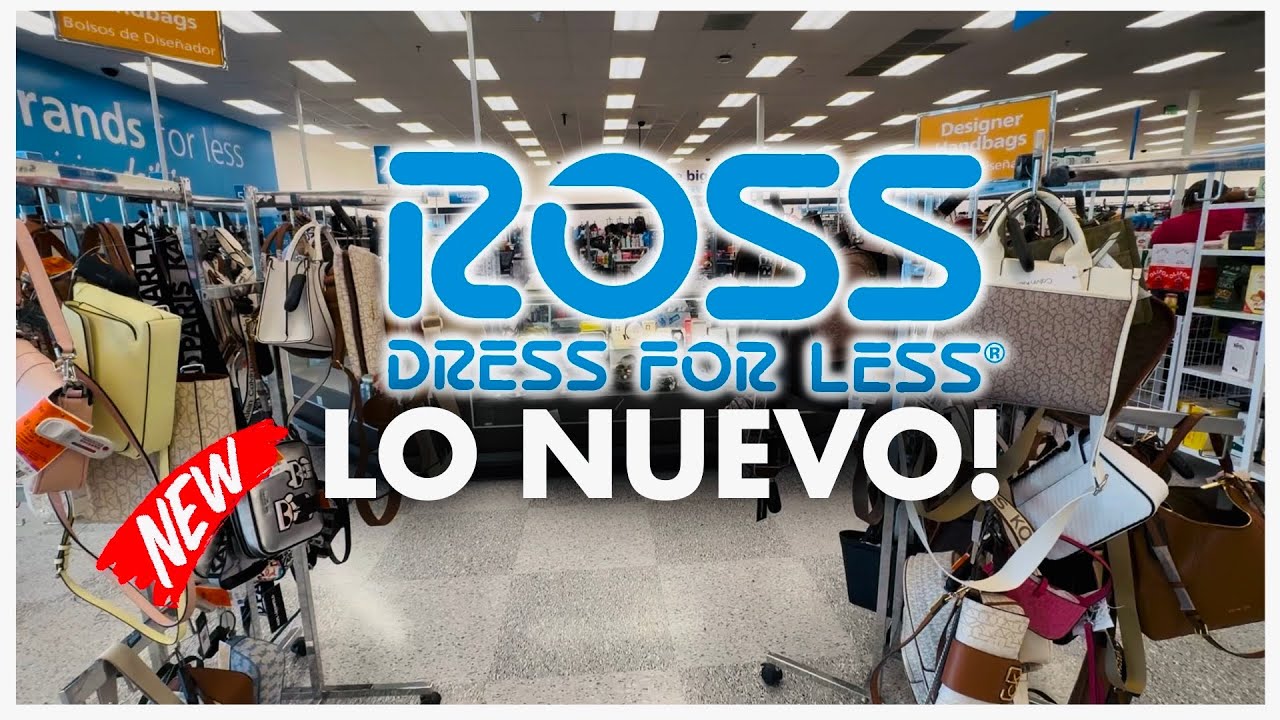 #ross ROSS LA TIENDA MÁS VISITADA DE ESTADOS UNIDOS/ZAPATOS, BOLSOS ...