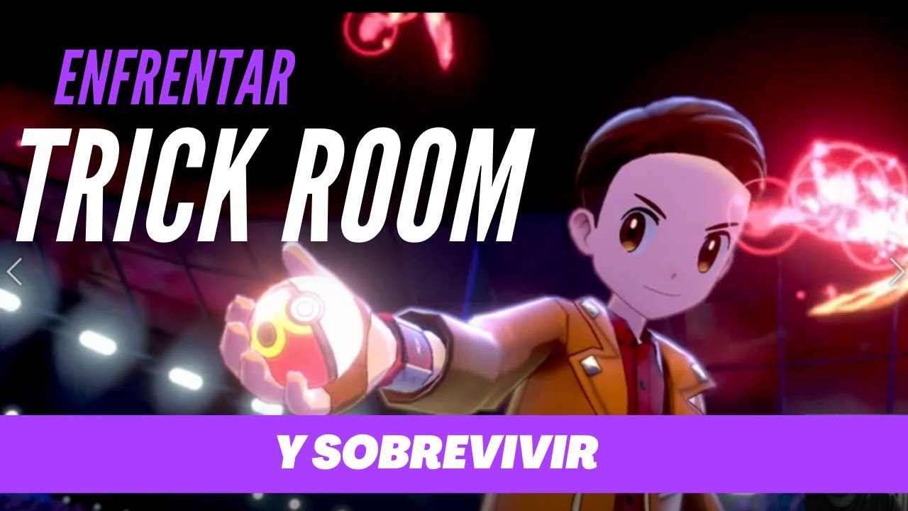 Enfrentar Trick Room y sobrevivir en el intento - YouTube